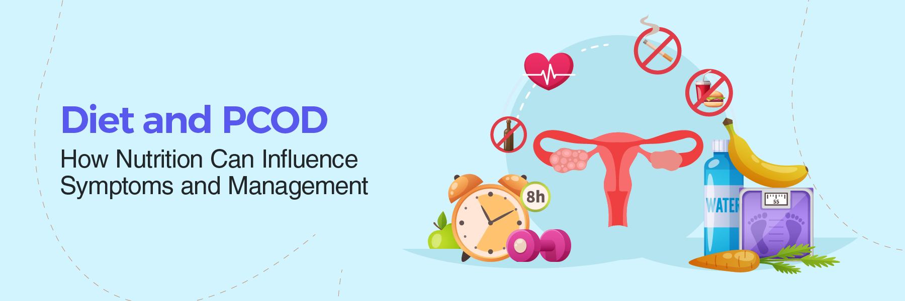 How Diet Affects PCOD: Nutrition Tips to Manage Symptoms Naturally